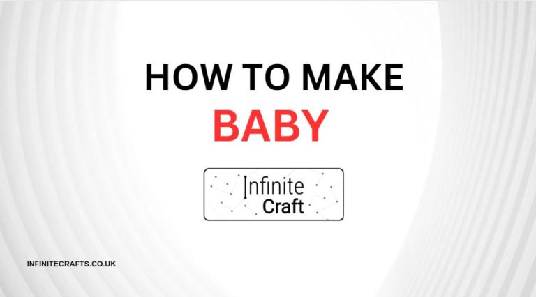 How to Make Baby in Infinite Craft? - Infinite Crafts