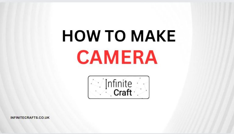 How to Make Camera in Infinite Craft? - Infinite Crafts