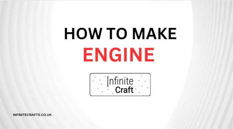 How to Make Engine in Infinite Craft? - Infinite Crafts