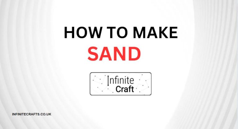 How to Make Sand in Infinite Craft? - Infinite Crafts