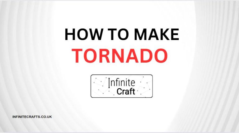 How to Make Tornado in Infinite Craft? - Infinite Crafts