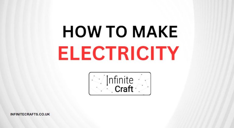 How to Make Electricity in Infinite Craft? - Infinite Crafts