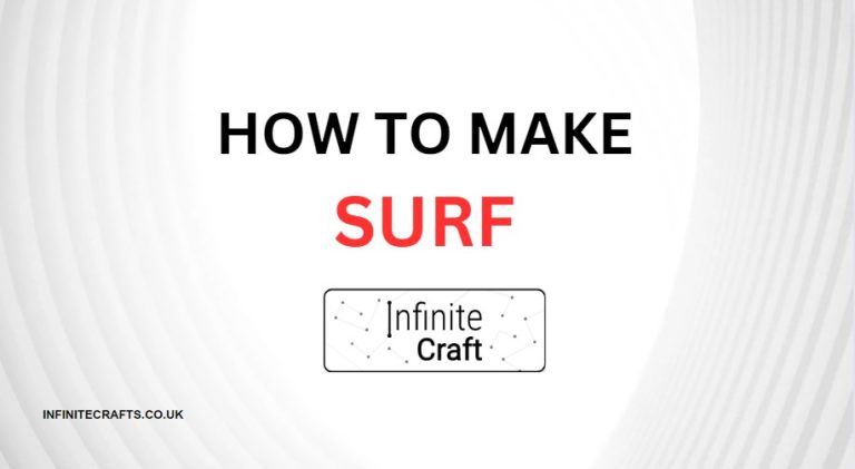 How to Make Surf in Infinite Craft? - Infinite Crafts