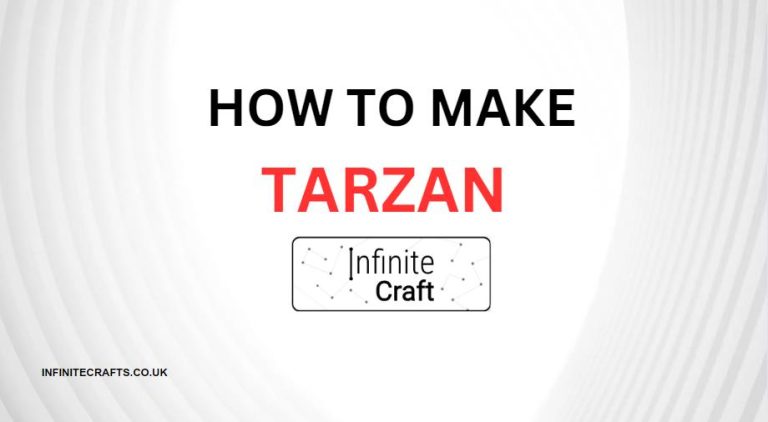 How to Make Tarzan in Infinite Craft? - Infinite Crafts