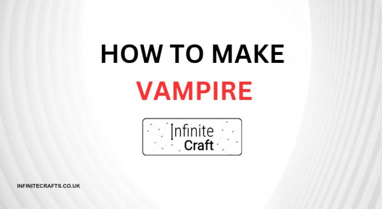 How to Make Vampire in Infinite Craft? - Infinite Crafts