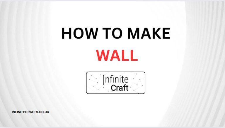 How to Make Wall in Infinite Craft? - Infinite Crafts