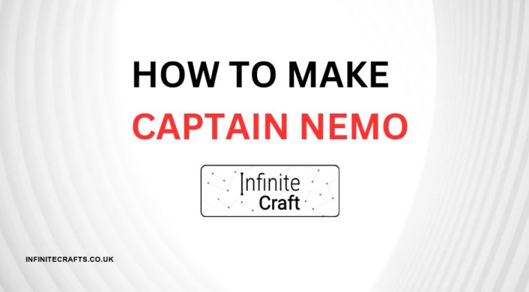 How to Make Captain Nemo in Infinite Craft? - Infinite Crafts