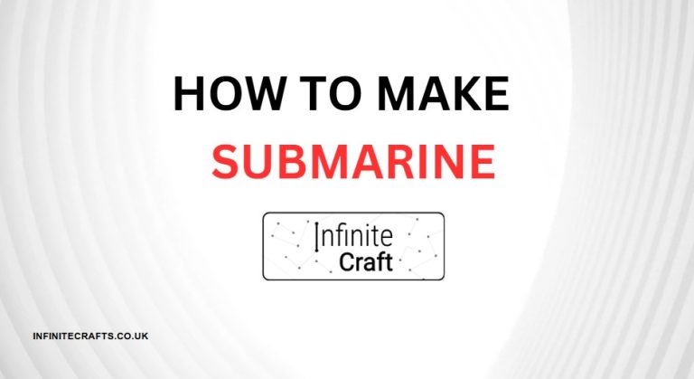 How to Make Submarine in Infinite Craft? - Infinite Crafts