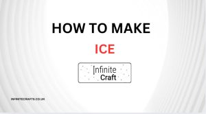 How to Make Ice in Infinite Craft? - Infinite Crafts