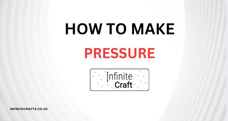 How to Make Pressure in Infinite Craft? - Infinite Crafts
